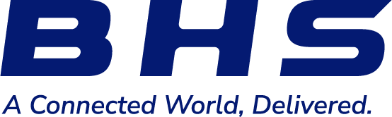 BHS – A Connected World, Delivered.